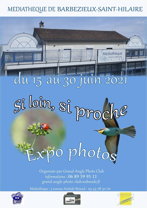 Expo photo : Si loin si proche